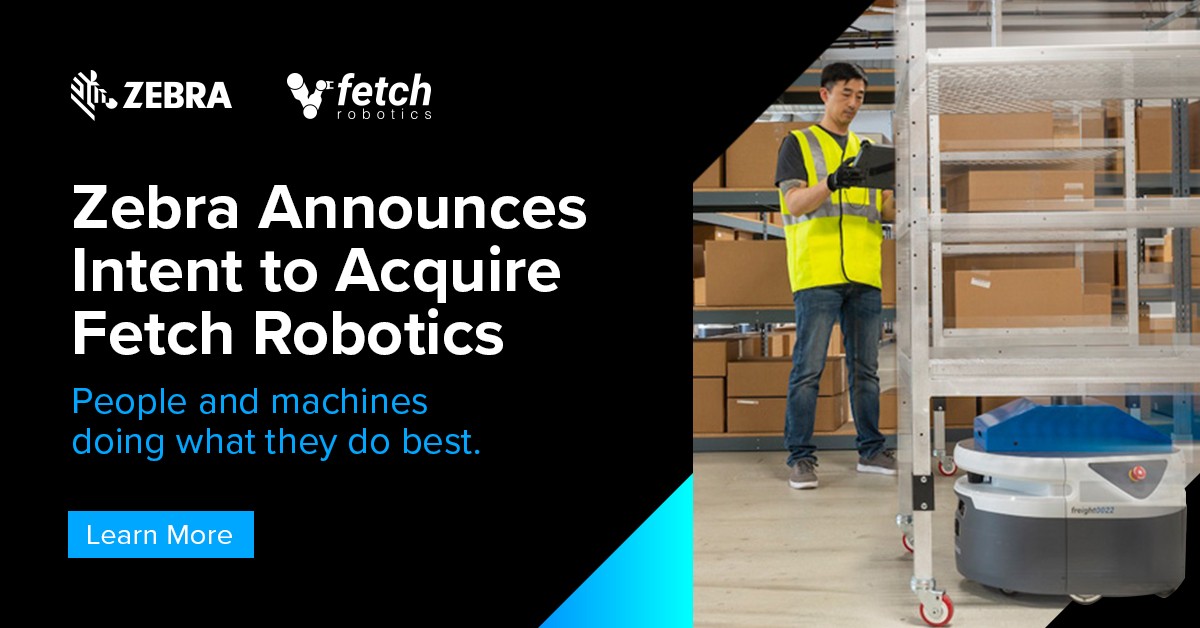 Zebra Technologies on LinkedIn: Zebra Technologies to Acquire Fetch ... Zebra Technologies on LinkedIn: Zebra Technologies to Acquire Fetch ...