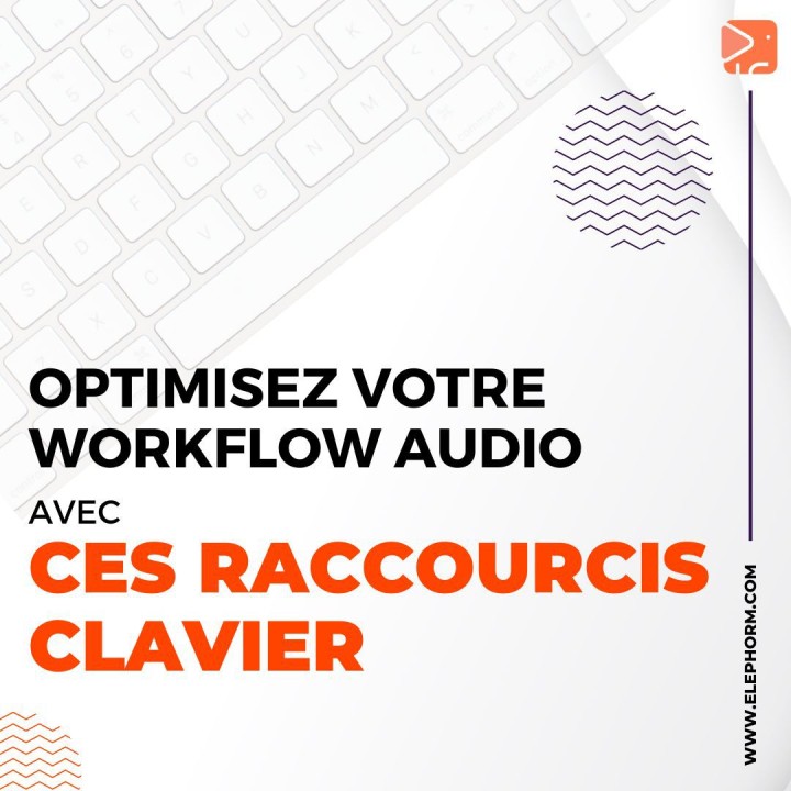 Elephorm on LinkedIn: Optimisez votre workflow audio avec ces ... Elephorm on LinkedIn: Optimisez votre workflow audio avec ces ...