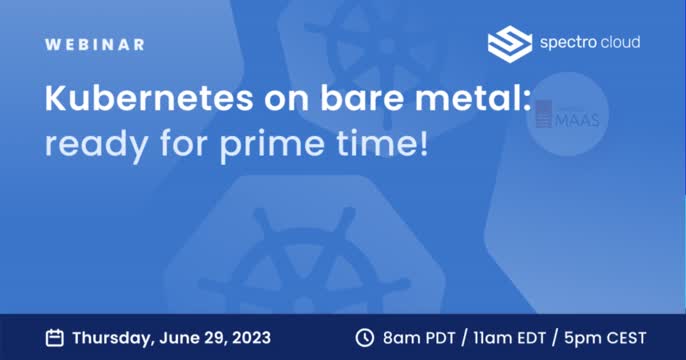 Spectro Cloud on LinkedIn: Join our webinar about Kubernetes on bare metal! Spectro Cloud on LinkedIn: Join our webinar about Kubernetes on bare metal!
