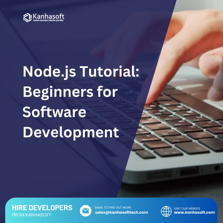 KanhaSoft on LinkedIn: Node.js Tutorial: Beginners for Software Development KanhaSoft on LinkedIn: Node.js Tutorial: Beginners for Software Development