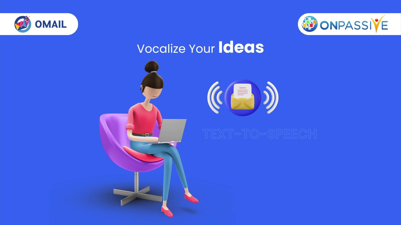 ONPASSIVE on LinkedIn: Transform Your Text into Speech with OMAIL ONPASSIVE on LinkedIn: Transform Your Text into Speech with OMAIL