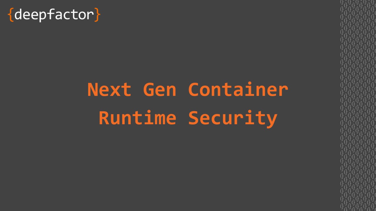 Deepfactor on LinkedIn: Next-Gen Container Runtime Security Deepfactor on LinkedIn: Next-Gen Container Runtime Security