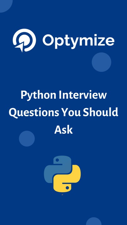 Optymize on LinkedIn: Python Interview Questions You Should Ask Optymize on LinkedIn: Python Interview Questions You Should Ask