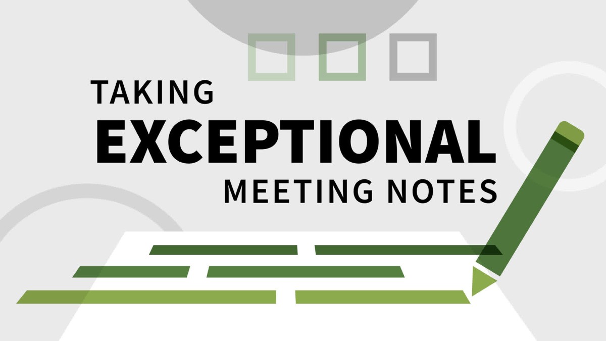 Note-taking is a superpower - Taking Exceptional Meeting Notes Video ... Note-taking is a superpower - Taking Exceptional Meeting Notes Video ...