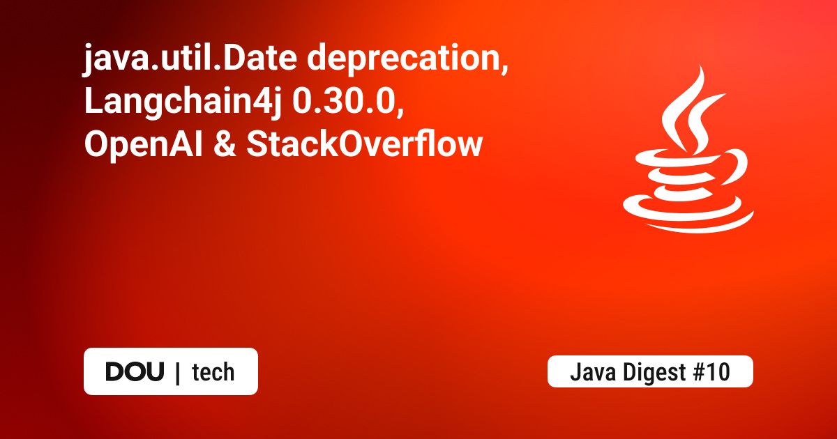 DOU on LinkedIn: Java Digest # 10: java.util.Date deprecation ... DOU on LinkedIn: Java Digest # 10: java.util.Date deprecation ...