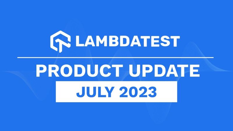 Shahzeb Hoda on LinkedIn: What's New In LambdaTestš» | Product Update ... Shahzeb Hoda on LinkedIn: What's New In LambdaTestš» | Product Update ...