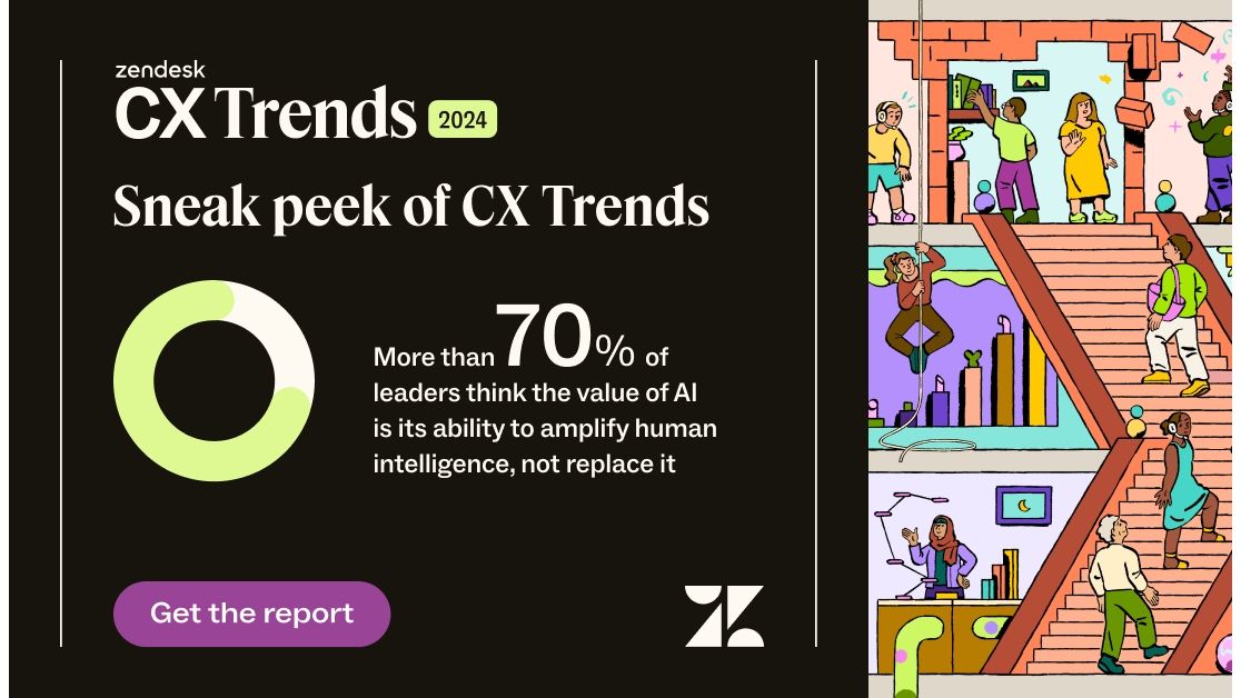 Ivan Preti on LinkedIn: Zendesk CX Trends 2024: Unlock the power of ... Ivan Preti on LinkedIn: Zendesk CX Trends 2024: Unlock the power of ...