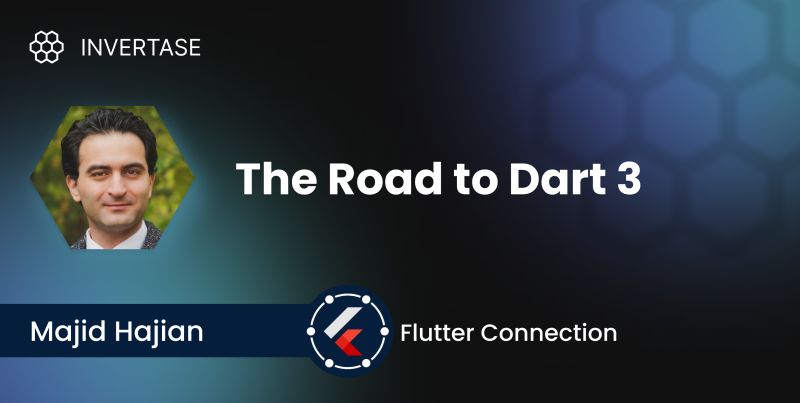 Invertase on LinkedIn: Majid Hajian gave a talk, “The Road to Dart 3 ... Invertase on LinkedIn: Majid Hajian gave a talk, “The Road to Dart 3 ...
