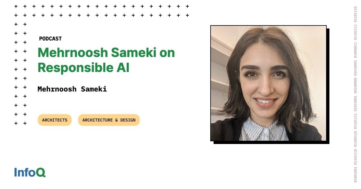 InfoQ on LinkedIn: #responsibleai #infoq #podcast #artificialintelligence InfoQ on LinkedIn: #responsibleai #infoq #podcast #artificialintelligence