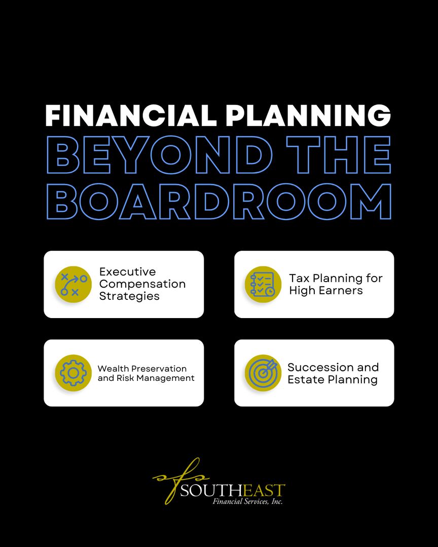 How executive financial planning can benefit you | Southeast Financial ... How executive financial planning can benefit you | Southeast Financial ...