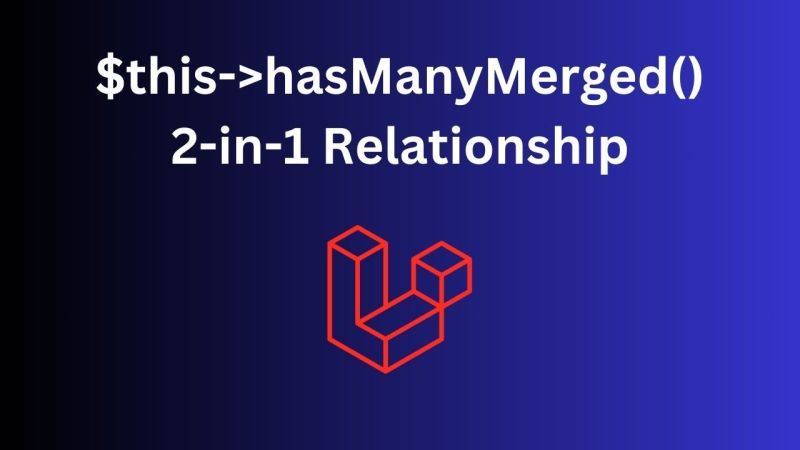 Povilas Korop on LinkedIn: Laravel Package for HasManyMerged Relationship Povilas Korop on LinkedIn: Laravel Package for HasManyMerged Relationship