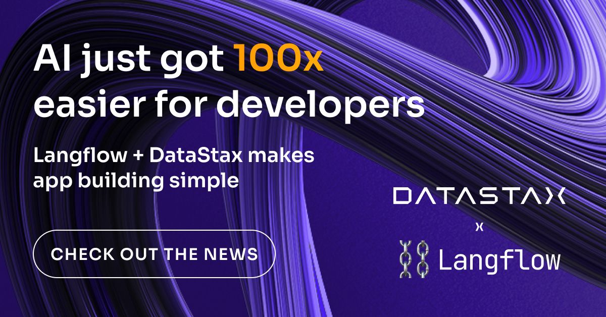 DataStax on LinkedIn: DataStax Acquires Langflow to Accelerate Making ... DataStax on LinkedIn: DataStax Acquires Langflow to Accelerate Making ...