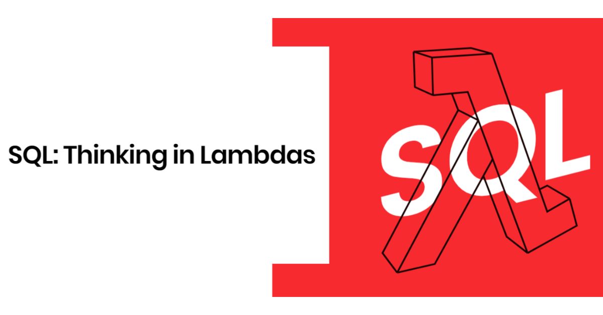 Firebolt on LinkedIn: SQL: Thinking in Lambdas (lambda SQL) | Firebolt Firebolt on LinkedIn: SQL: Thinking in Lambdas (lambda SQL) | Firebolt