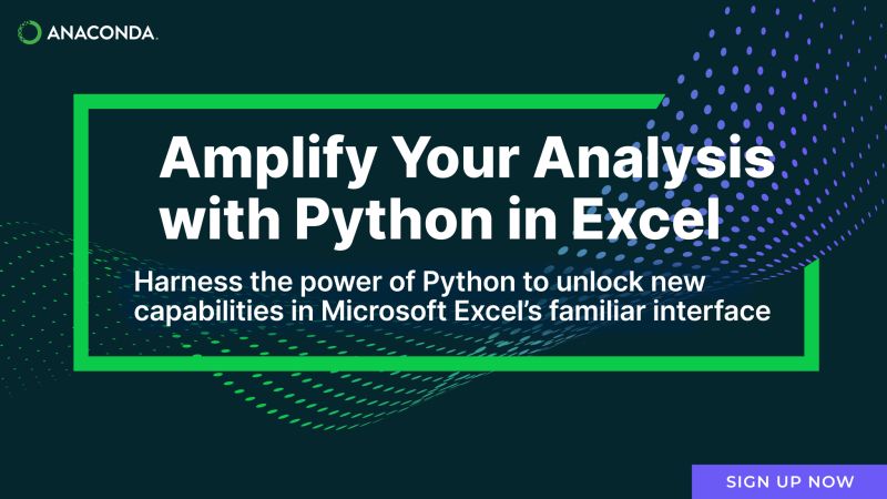 Anaconda, Inc. on LinkedIn: Announcing Python in Excel: Next-Level Data ... Anaconda, Inc. on LinkedIn: Announcing Python in Excel: Next-Level Data ...