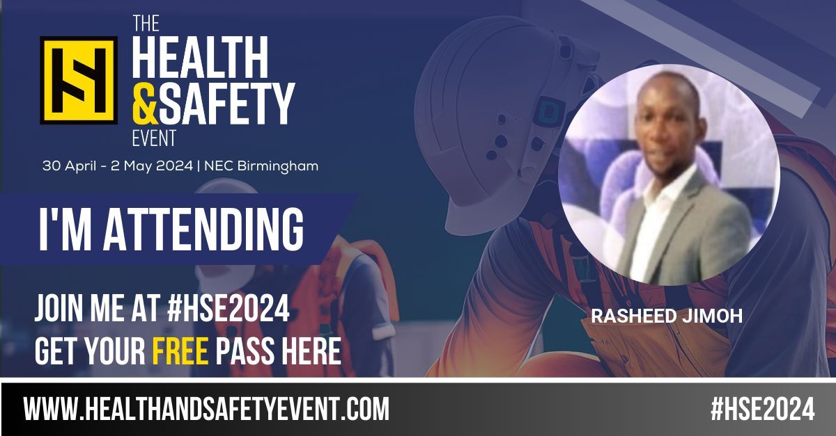 RASHEED JIMOH on LinkedIn: The Health & Safety Event 2024 RASHEED JIMOH on LinkedIn: The Health & Safety Event 2024