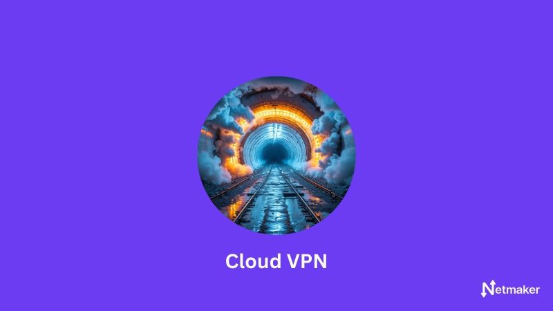 Netmaker (YC W22) on LinkedIn: What Is A Cloud VPN? How to Enhance ... Netmaker (YC W22) on LinkedIn: What Is A Cloud VPN? How to Enhance ...