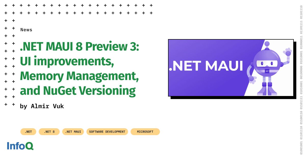 InfoQ on LinkedIn: #dotnet #infoq #dotnetmaui #dotnet8 #softwaredevelopment InfoQ on LinkedIn: #dotnet #infoq #dotnetmaui #dotnet8 #softwaredevelopment