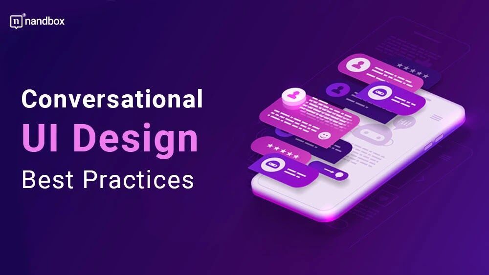 nandbox on LinkedIn: Conversational UI Design Best Practices nandbox on LinkedIn: Conversational UI Design Best Practices