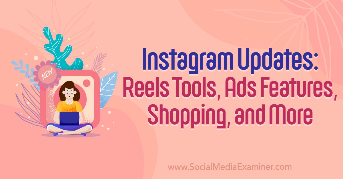 Andrei Botezatu on LinkedIn: Instagram Updates: Reels Tools, Ads ... Andrei Botezatu on LinkedIn: Instagram Updates: Reels Tools, Ads ...