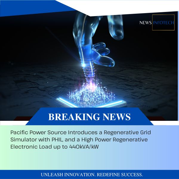 News Infotech on LinkedIn: Pacific Power Source Introduces a ... News Infotech on LinkedIn: Pacific Power Source Introduces a ...