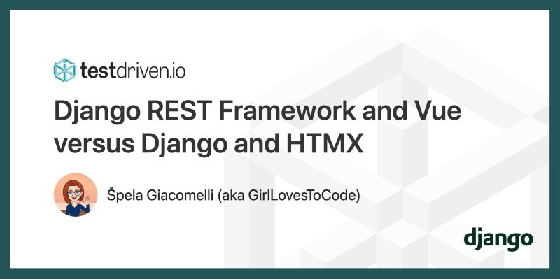 Real Python on LinkedIn: Django REST Framework and Vue versus Django ... Real Python on LinkedIn: Django REST Framework and Vue versus Django ...