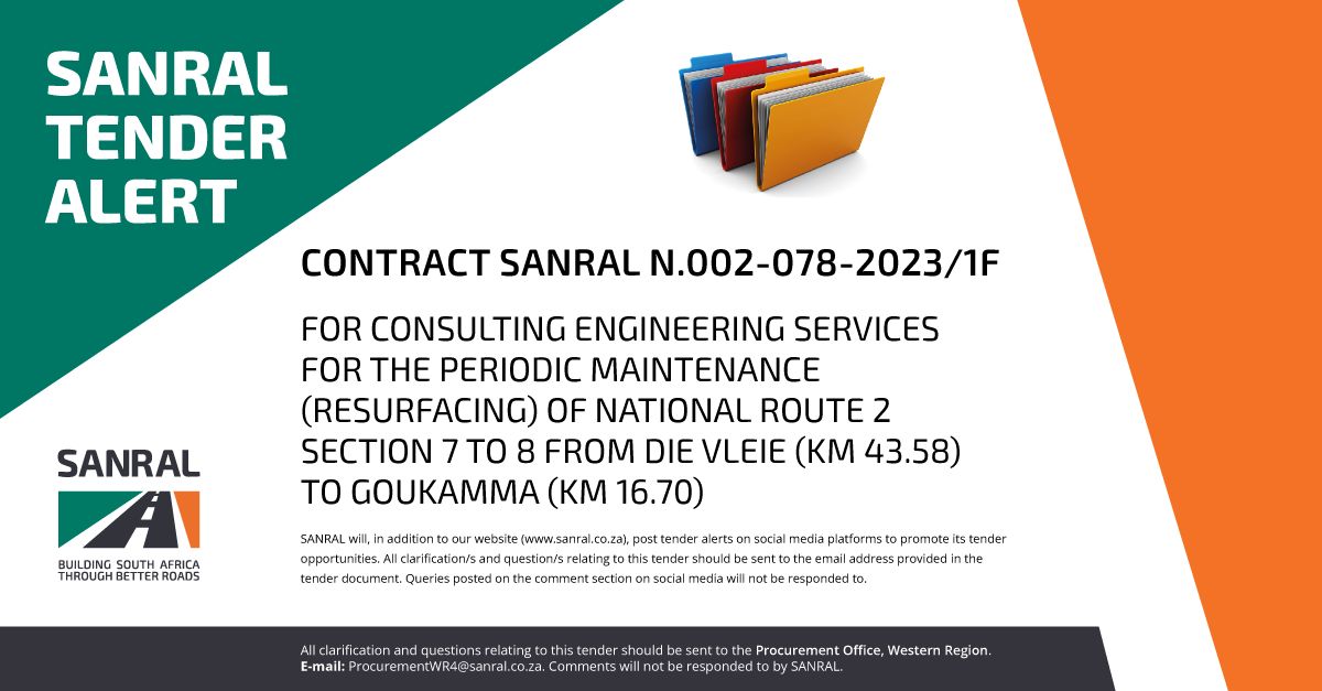 SANRAL on LinkedIn: SANRAL TENDER ALERT Tender number: N.002-078-2023 ... SANRAL on LinkedIn: SANRAL TENDER ALERT Tender number: N.002-078-2023 ...