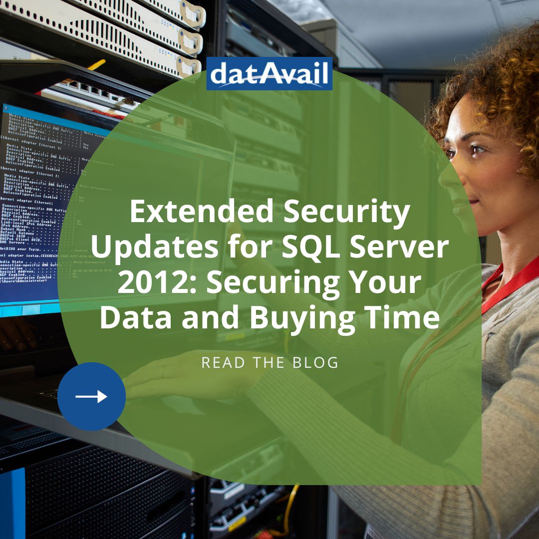 Microsoft extended security updates for SQL Server 2012 | Datavail ... Microsoft extended security updates for SQL Server 2012 | Datavail ...