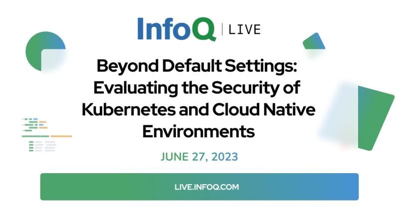 InfoQ on LinkedIn: #kubernetes #infoqlive InfoQ on LinkedIn: #kubernetes #infoqlive