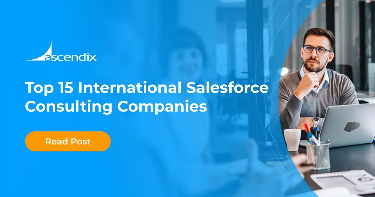 Ascendix Technologies on LinkedIn: Top 15 Salesforce Consulting ... Ascendix Technologies on LinkedIn: Top 15 Salesforce Consulting ...