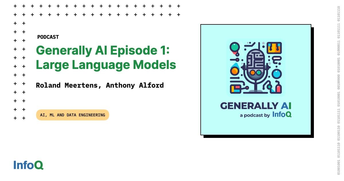 InfoQ on LinkedIn: #infoq #generallyai #podcast #llms #ai #ml InfoQ on LinkedIn: #infoq #generallyai #podcast #llms #ai #ml