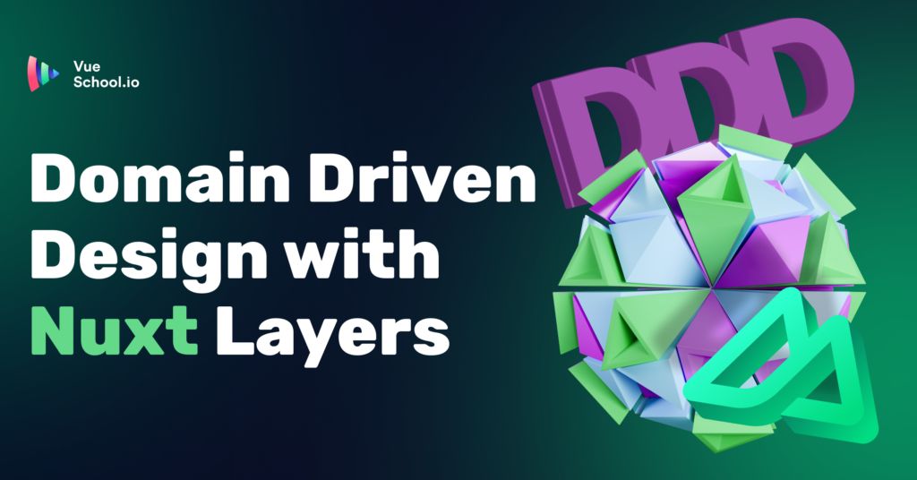 Vue.js Developers on LinkedIn: Domain Driven Design With Nuxt Layers ... Vue.js Developers on LinkedIn: Domain Driven Design With Nuxt Layers ...
