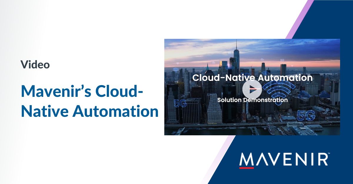 Gaurav Sharma on LinkedIn: Mavenir’s Cloud-Native Automation Gaurav Sharma on LinkedIn: Mavenir’s Cloud-Native Automation