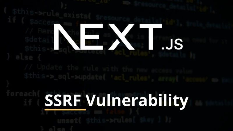 Aghiath Chbib on LinkedIn: Critical Next.js Vulnerability Let Attackers ... Aghiath Chbib on LinkedIn: Critical Next.js Vulnerability Let Attackers ...