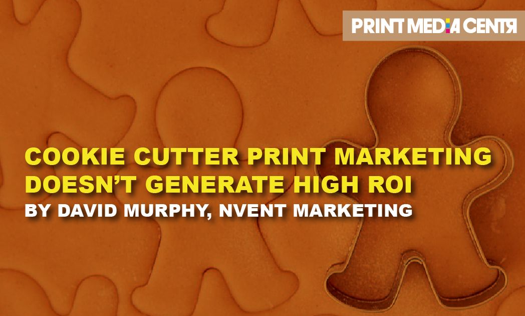 Deborah Corn on LinkedIn: Cookie Cutter Print Marketing Doesn’t ... Deborah Corn on LinkedIn: Cookie Cutter Print Marketing Doesn’t ...