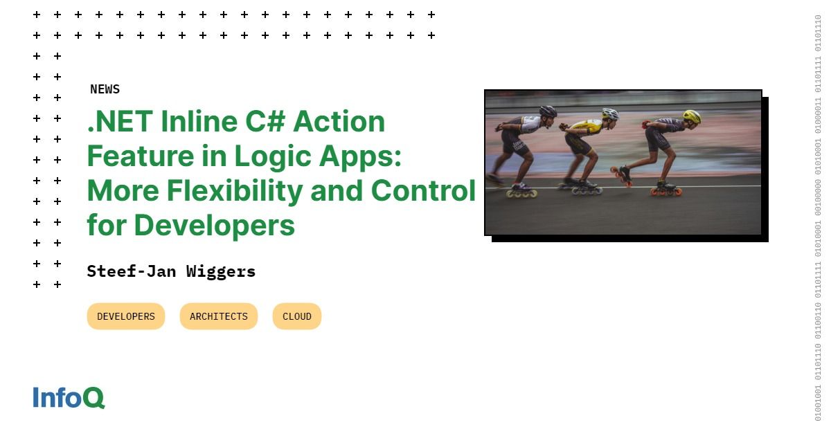 InfoQ on LinkedIn: #dotnet #csharp #infoq #azure #logicapps InfoQ on LinkedIn: #dotnet #csharp #infoq #azure #logicapps