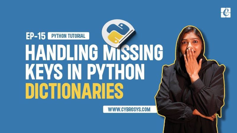CYBROSYS Technologies Pvt Ltd on LinkedIn: How to Handle Missing Keys ... CYBROSYS Technologies Pvt Ltd on LinkedIn: How to Handle Missing Keys ...