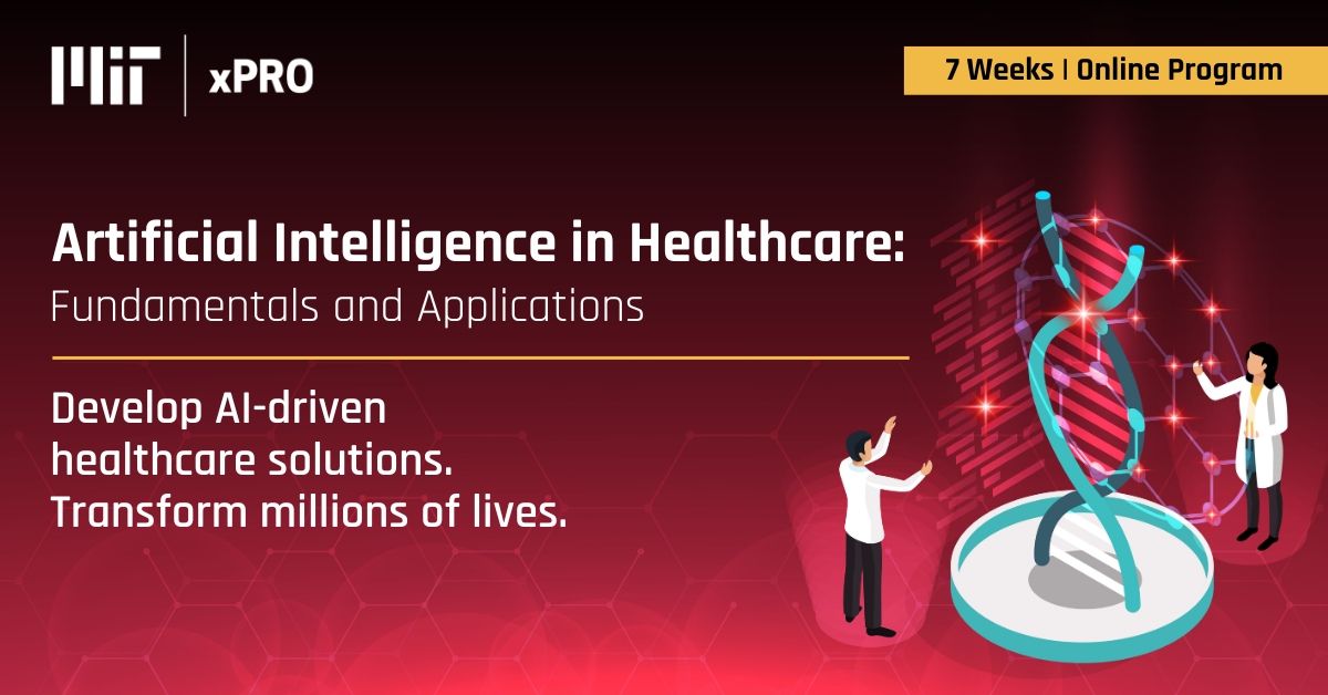 MIT xPRO | Artificial Intelligence in Healthcare on LinkedIn ... MIT xPRO | Artificial Intelligence in Healthcare on LinkedIn ...