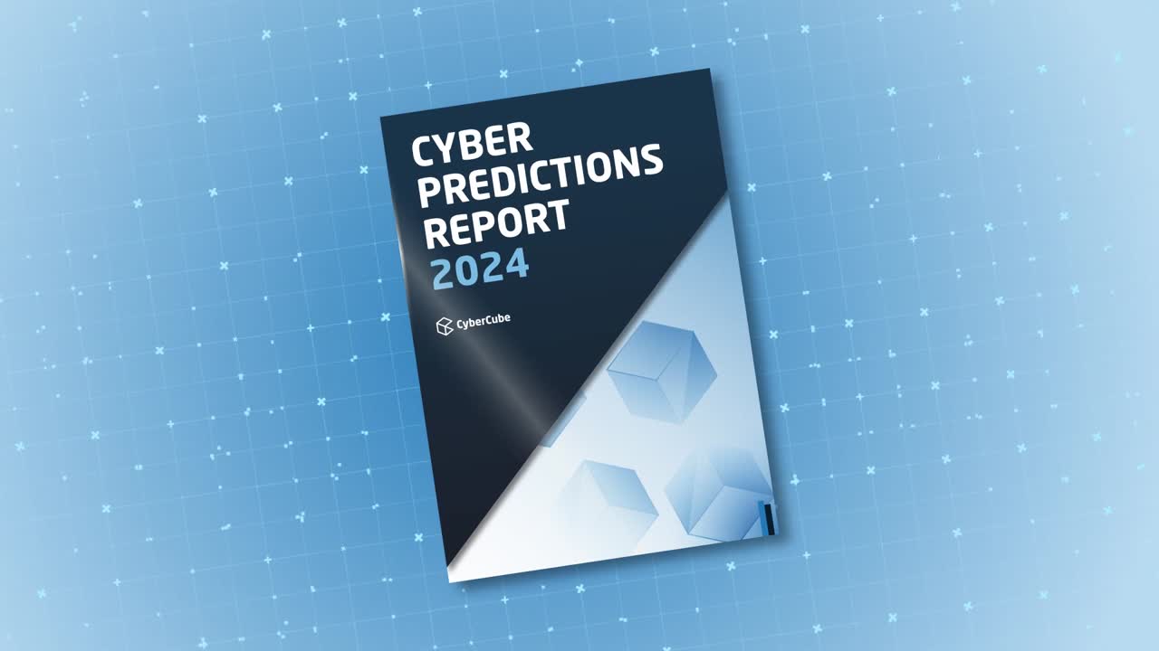 CyberCube on LinkedIn: REPORT: Cyber Predictions Report 2024 CyberCube on LinkedIn: REPORT: Cyber Predictions Report 2024