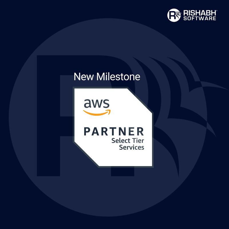 Rishabh Software on LinkedIn: Rishabh Software Achieves AWS Select Tier ... Rishabh Software on LinkedIn: Rishabh Software Achieves AWS Select Tier ...