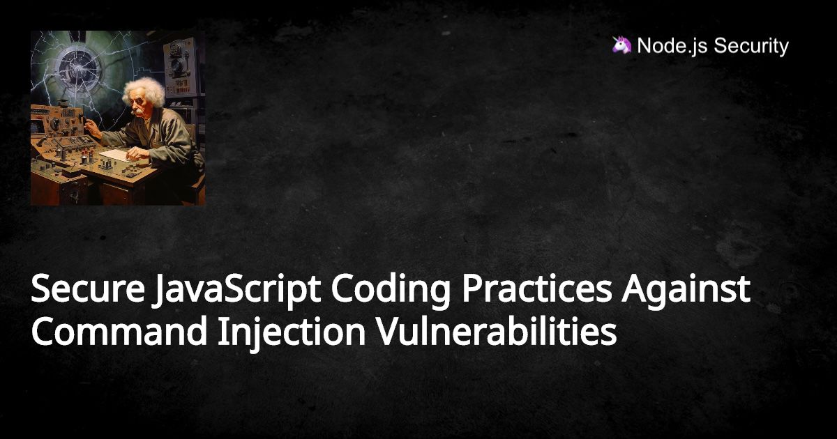 Liran Tal on LinkedIn: Secure JavaScript Coding Practices Against ... Liran Tal on LinkedIn: Secure JavaScript Coding Practices Against ...