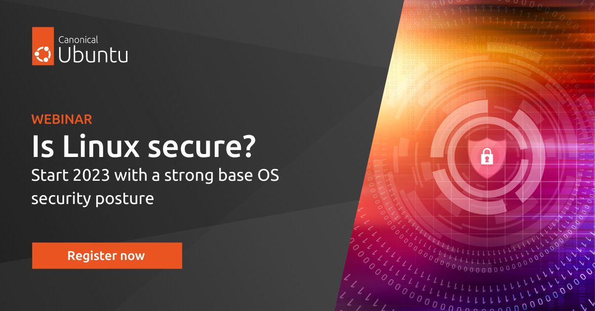 Canonical on LinkedIn: Is Linux secure? | Ubuntu Canonical on LinkedIn: Is Linux secure? | Ubuntu