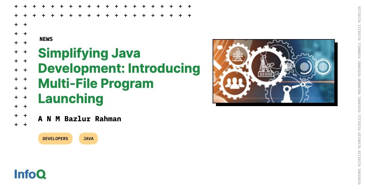 JEP 458: Enhance Java Launcher for JDK 22 | InfoQ posted on the topic ... JEP 458: Enhance Java Launcher for JDK 22 | InfoQ posted on the topic ...