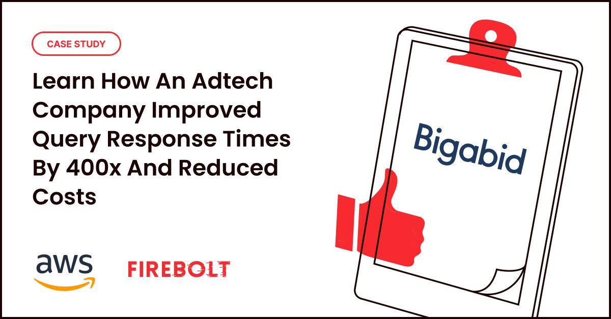 Firebolt on LinkedIn: Bigabid Slashes Latency and Boosts Query ... Firebolt on LinkedIn: Bigabid Slashes Latency and Boosts Query ...