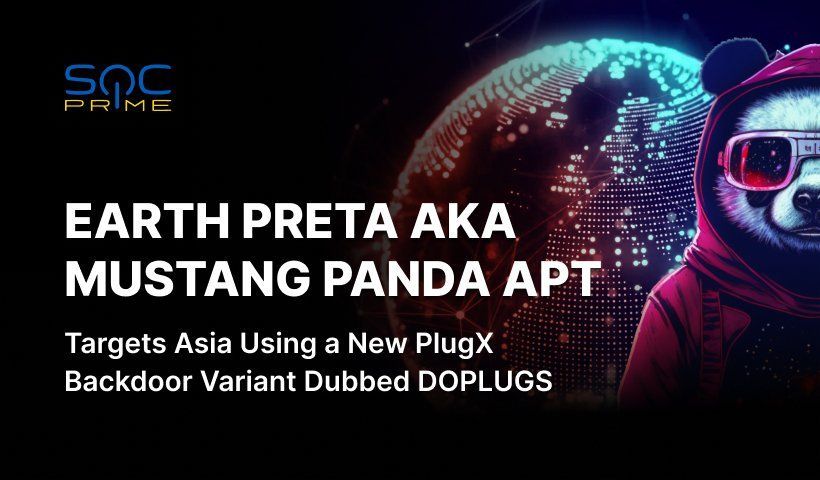 SOC Prime on LinkedIn: Earth Preta APT Attack Detection: China-Linked ... SOC Prime on LinkedIn: Earth Preta APT Attack Detection: China-Linked ...