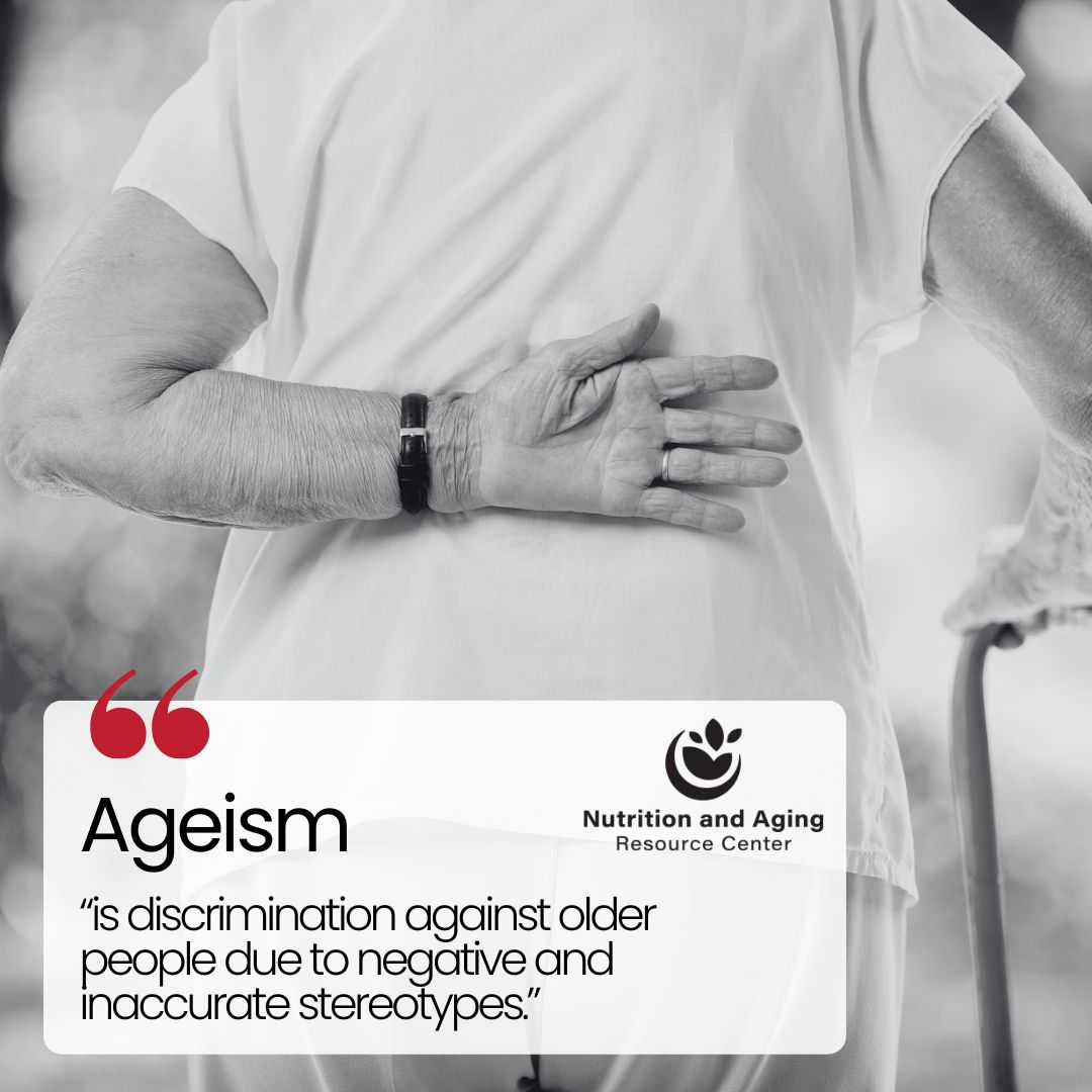 Nutrition and Aging Resource Center on LinkedIn: “Defining ageism ... Nutrition and Aging Resource Center on LinkedIn: “Defining ageism ...