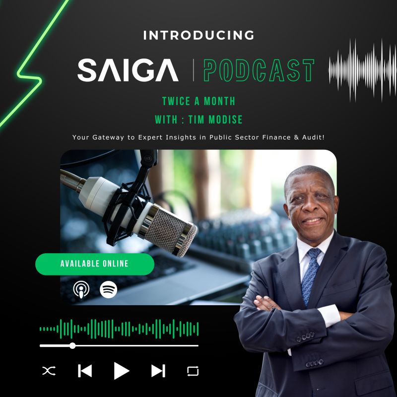 SAIGA - The Southern African Institute of Government Auditors on ... SAIGA - The Southern African Institute of Government Auditors on ...