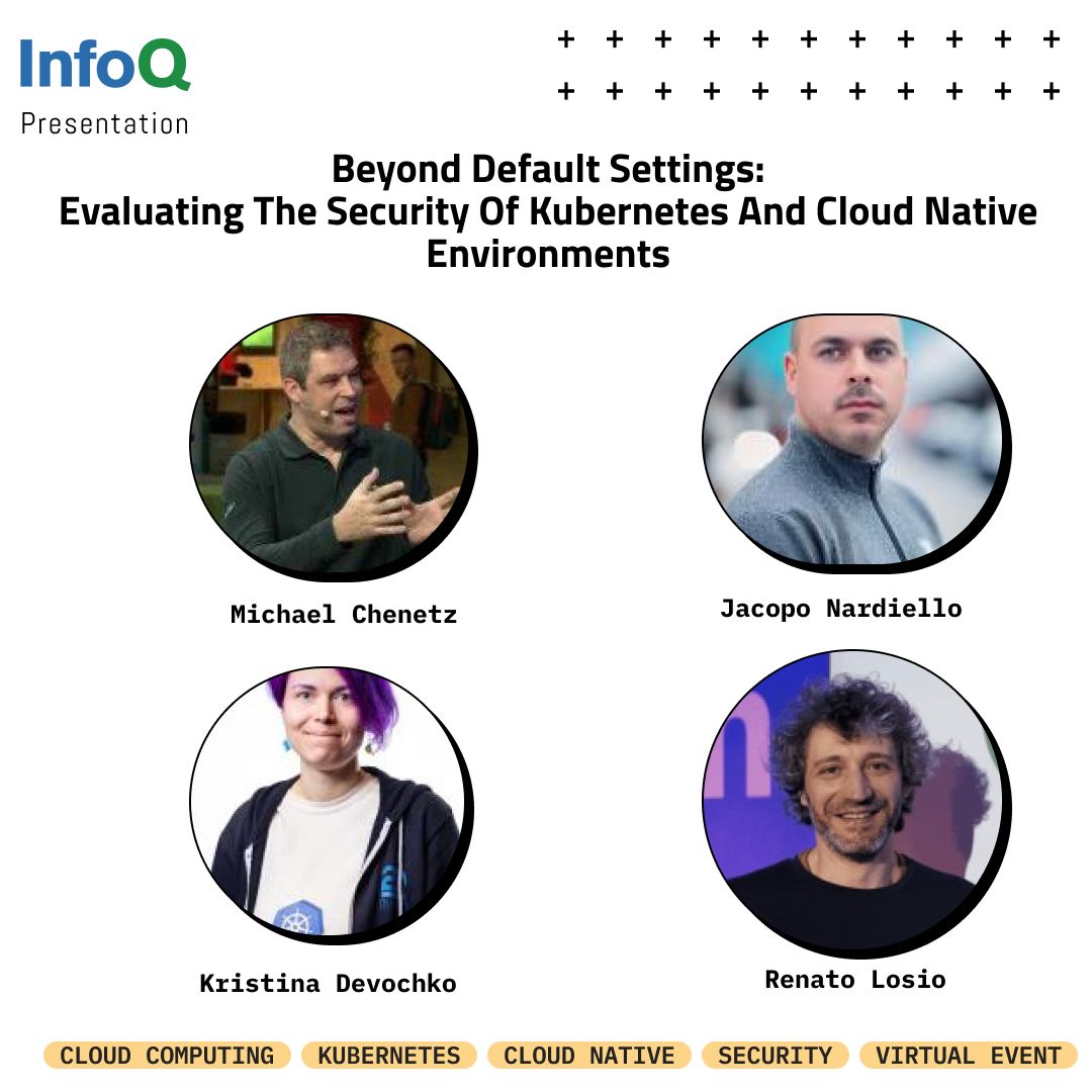 InfoQ on LinkedIn: #kubernetessecurity #infoq #transcript # ... InfoQ on LinkedIn: #kubernetessecurity #infoq #transcript # ...