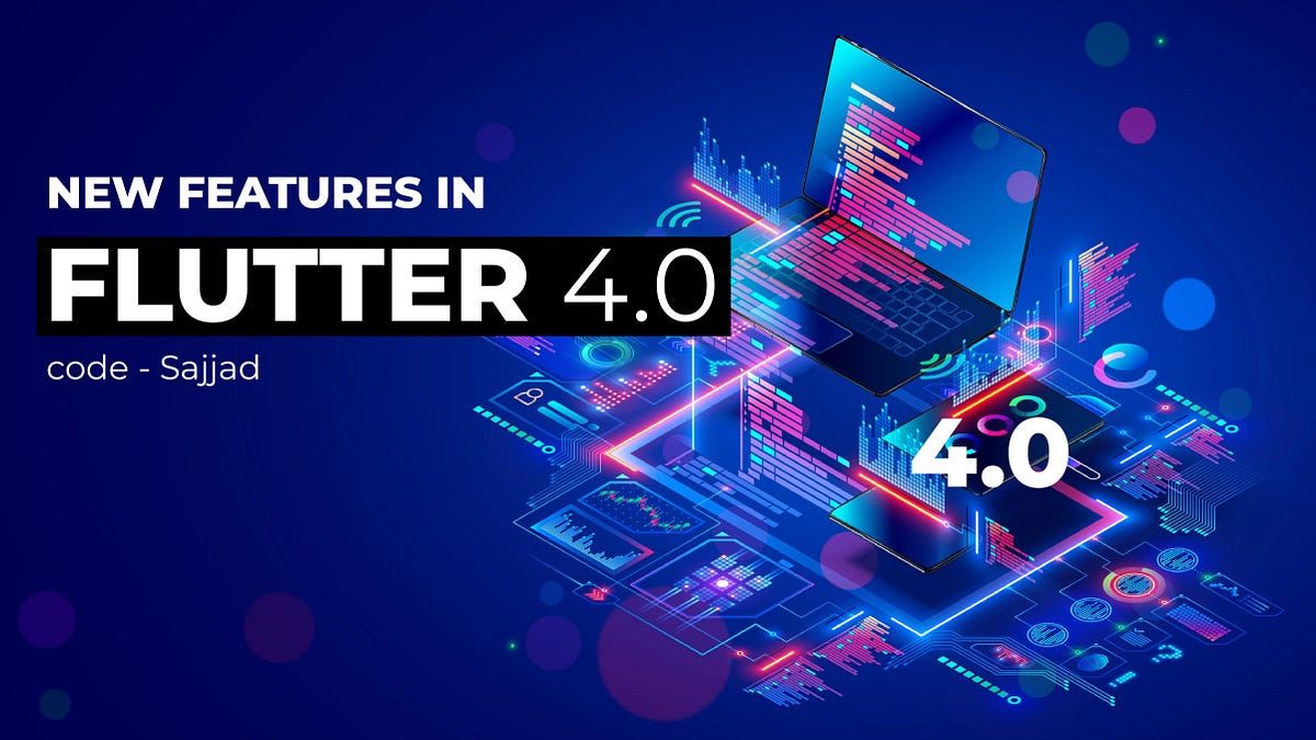 Toolagen on LinkedIn: Flutter 4.0 New Features Toolagen on LinkedIn: Flutter 4.0 New Features