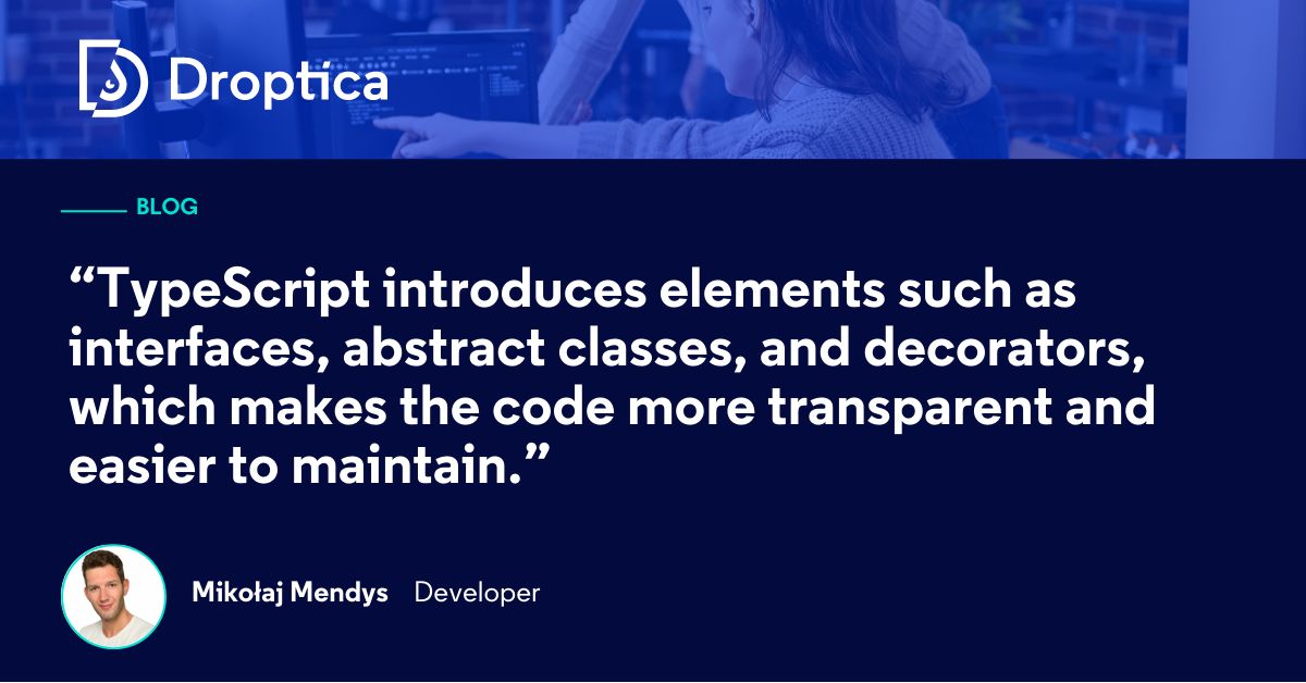 Droptica on LinkedIn: What is TypeScript and Why Will it Work for Your ... Droptica on LinkedIn: What is TypeScript and Why Will it Work for Your ...