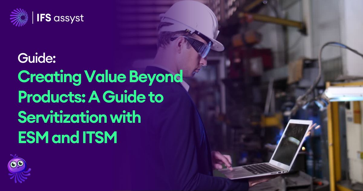 IFS assyst on LinkedIn: Creating Value Beyond Products: A Guide to ... IFS assyst on LinkedIn: Creating Value Beyond Products: A Guide to ...